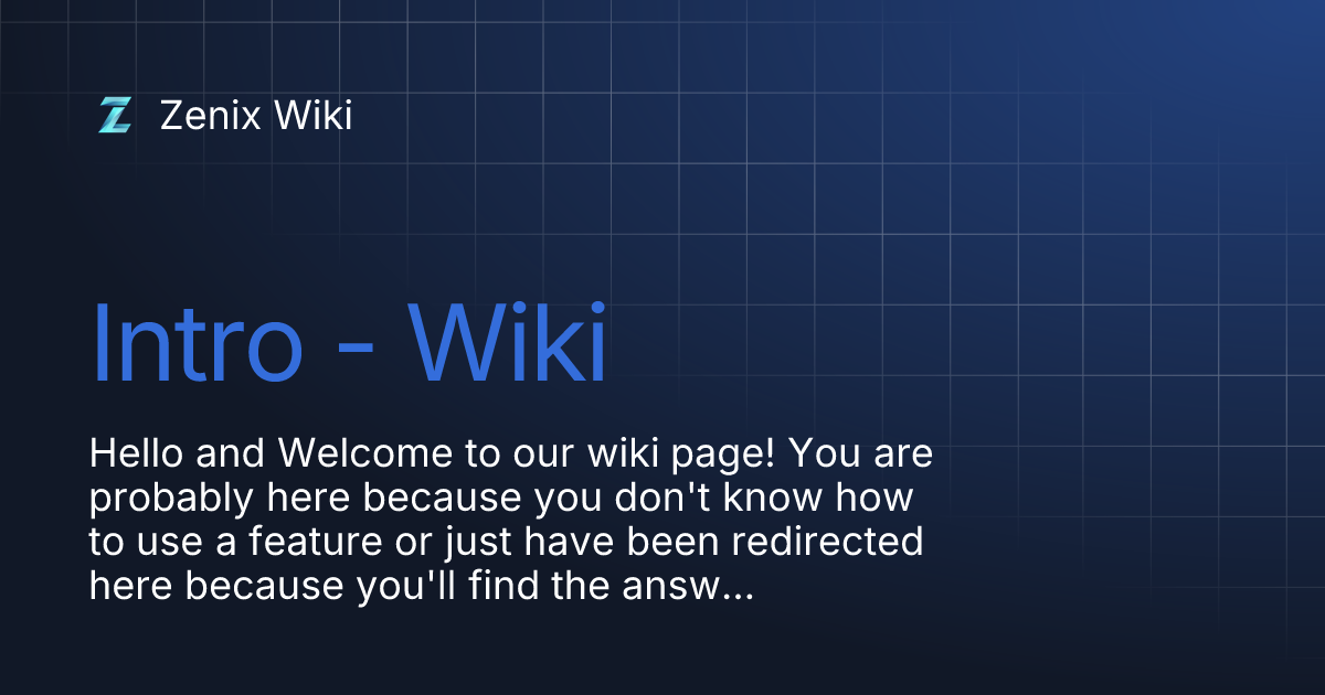 Intro - Wiki | Zenix Wiki